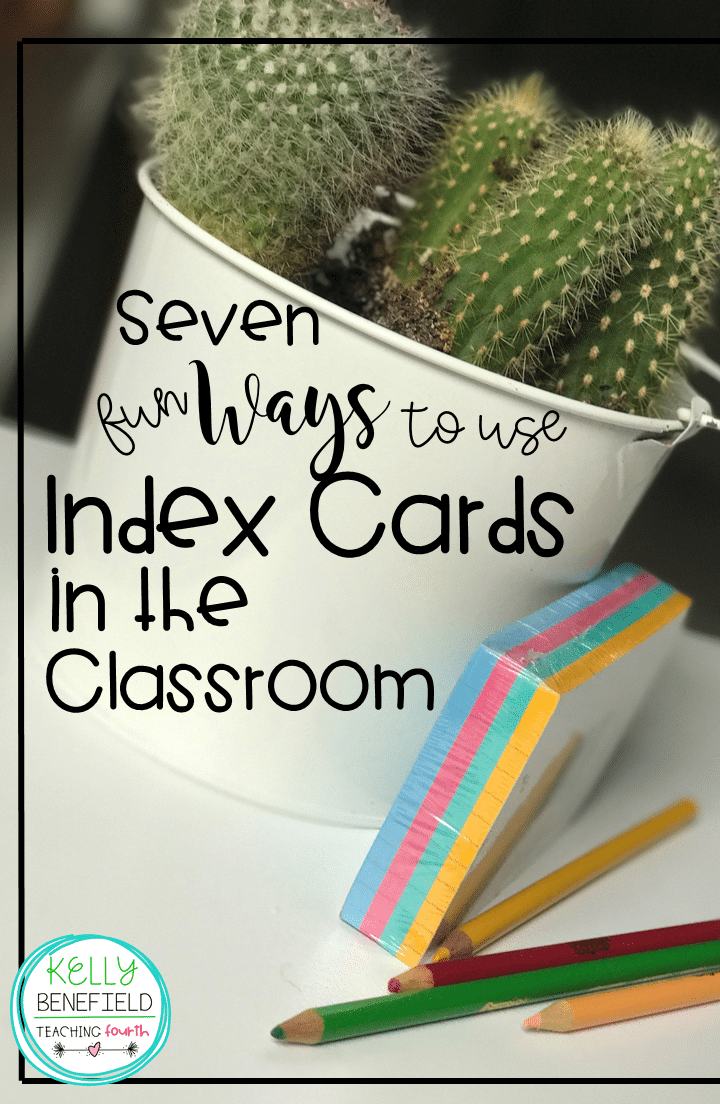 7 Fun Ways to Use Index Cards in the Classroom - Teaching Fourth and more!